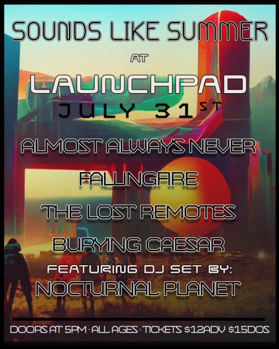 Sounds Like Summer at Launchpad @ Launchpad Albuquerque, NM - July 31st 2022 5:00 pm