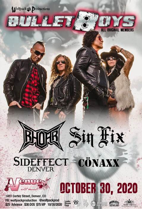 BULLETBOYS ALL ORIGINAL MEMBERS NEW DATE 10/30/2020 With Sinfix, Rhoar ...
