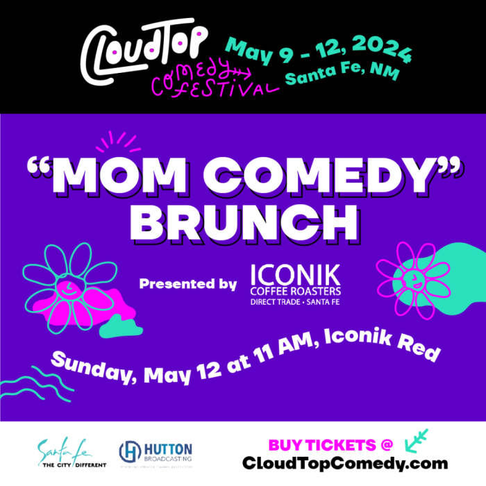"Mom Comedy" Brunch Showcase @ Iconik Red Santa Fe, NM - May 12th 2024 ...