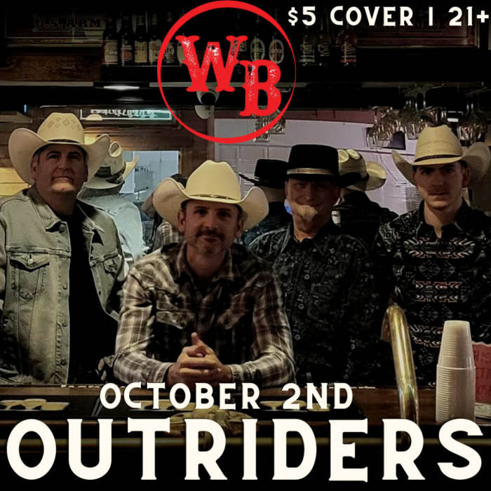 Outriders Band $5 Cover | Ages 21+ @ Whiskey Baron Dance Hall & Saloon ...
