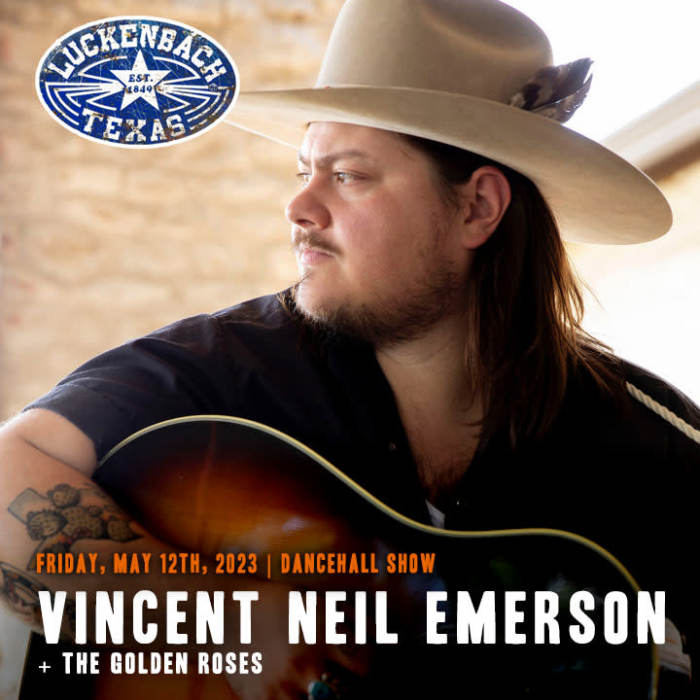 Vincent Neil Emerson + The Golden Roses Live In The @ Luckenbach Texas ...