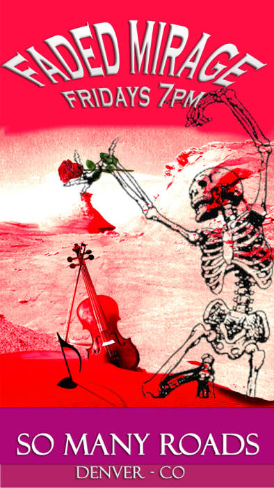 Faded Mirage / Stephen Lear Band/ Wanderin' Pine @ So Many Roads ...