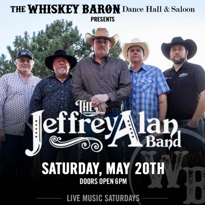 Jeffrey Alan Band $5 Cover Charge @ Whiskey Baron Dance Hall & Saloon ...