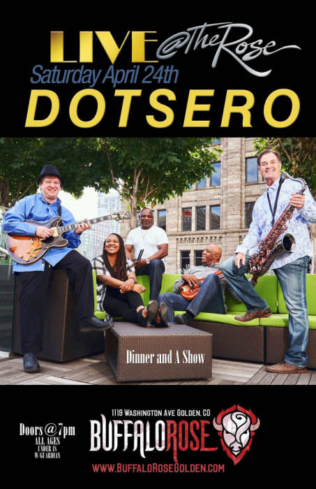 Dotsero An Intimate Evening with @ Buffalo Rose Golden, CO - April 24th ...