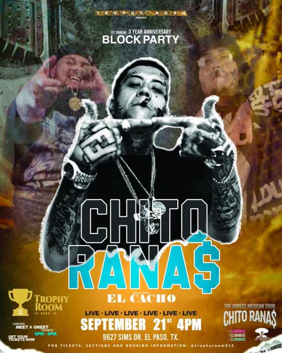 The Dopest Mexican Tour Chito Rana$ @ The Trophy Room 915 El Paso, TX ...