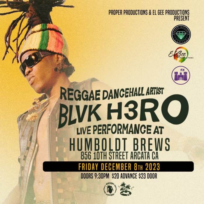 BLVK H3RO @ Humboldt Brews Arcata, CA - December 8th 2023 10:00 pm
