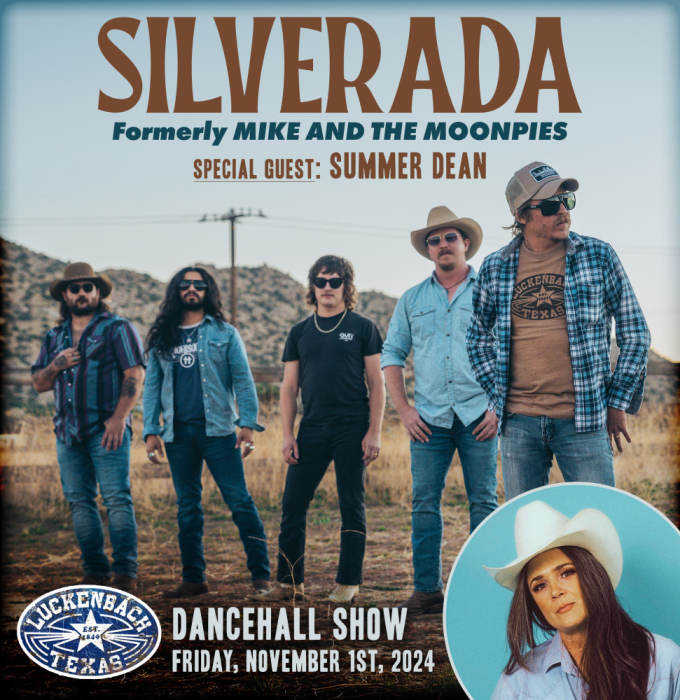 Silverada (formerly known as Mike & The Moonpies) + Summer @ Luckenbach ...