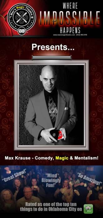 The Comedy, Magic & Mentalism of Max Krause 16+ @ Max's Magic Theatre ...