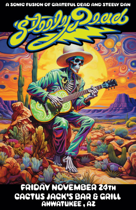 Steely Dead w/ Dave Abear @ Cactus Jack's - November 24th 2023 8:00 pm