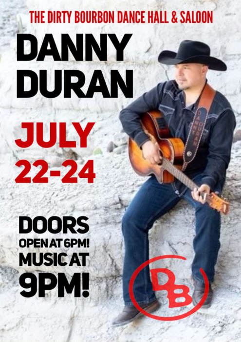 Danny Duran @ The Dirty Bourbon, Dance Hall & Saloon Albuquerque, NM ...