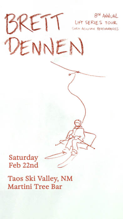 Brett Dennen 8th Annual Lift Series @ Martini Tree Bar Taos Ski Valley ...