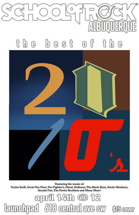 School of Rock ABQ Presents: Best of the 2010's @ Launchpad Albuquerque ...