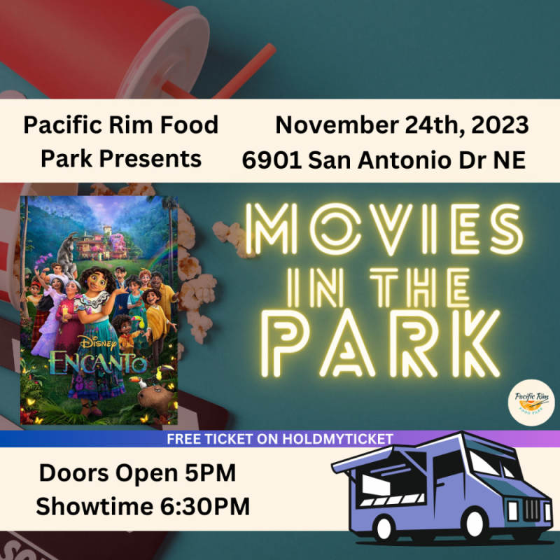 Pacific Rim Food Park Presents Encanto Pacific Rim Food Park Pacific Rim Food Park Presents Encanto Pacific Rim Food Park