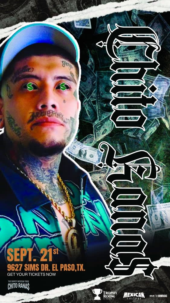 The Dopest Mexican Tour Chito Rana$ @ The Trophy Room 915 El Paso, TX ...